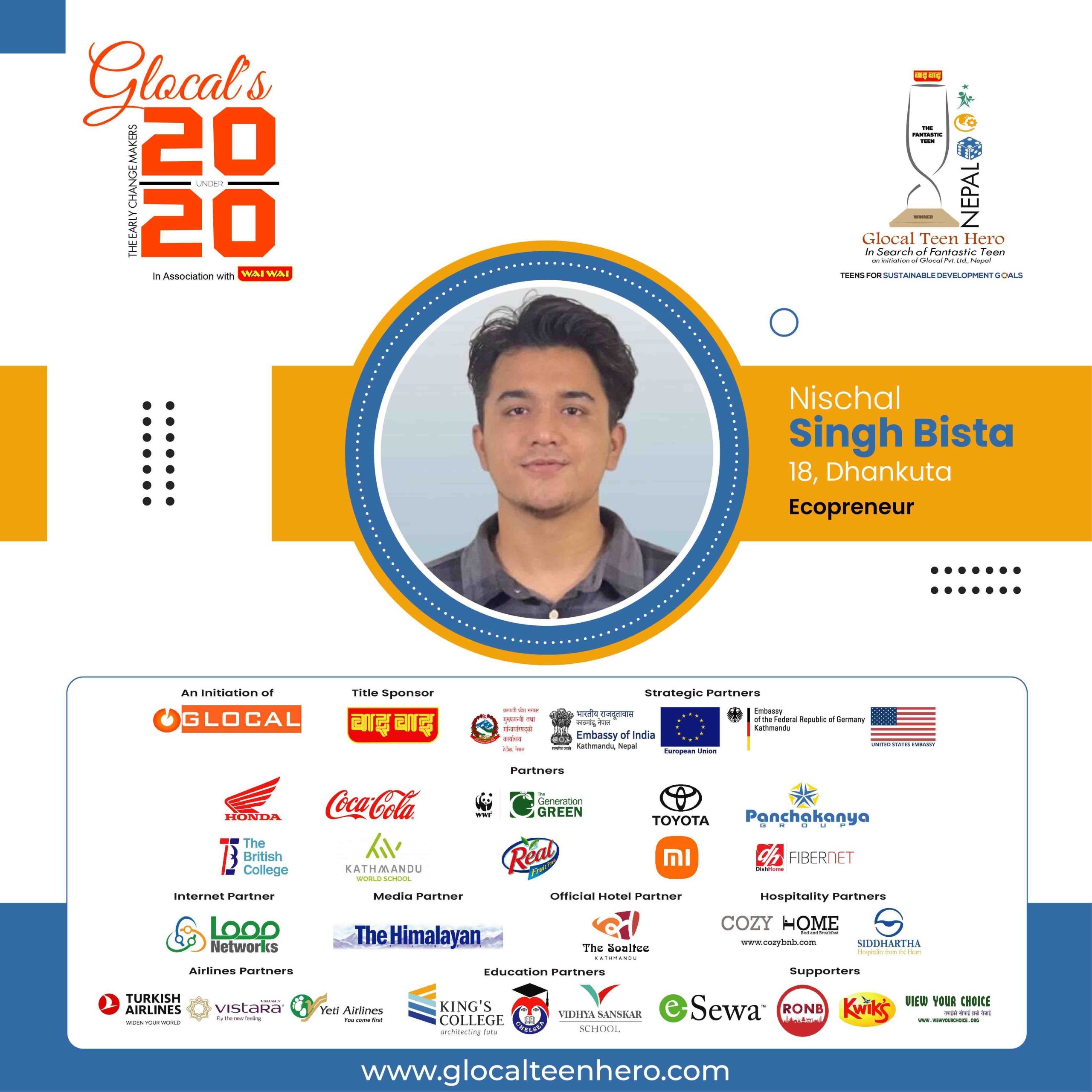 Nischal Singh Bista - A Versatile Ecopreneur - Glocal Teen Hero